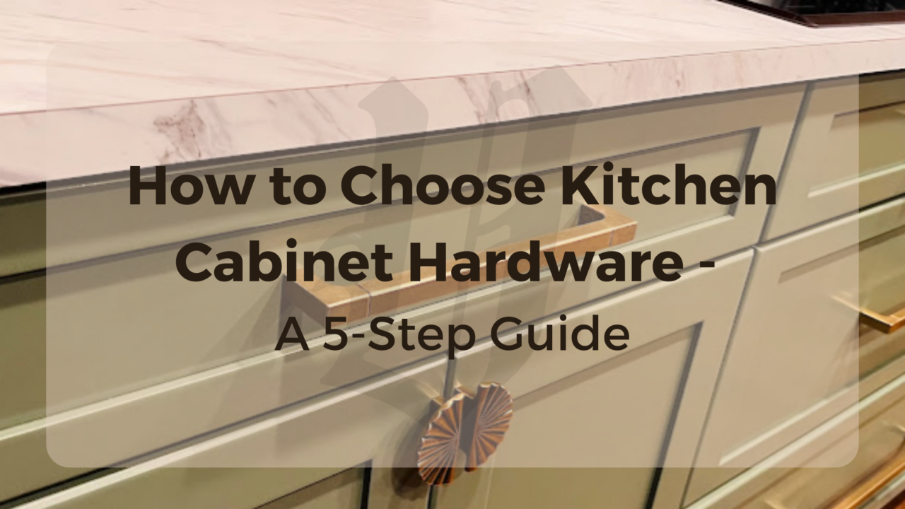 How to Choose Kitchen Cabinet Hardware - A 5-Step Guide - Veracity ...